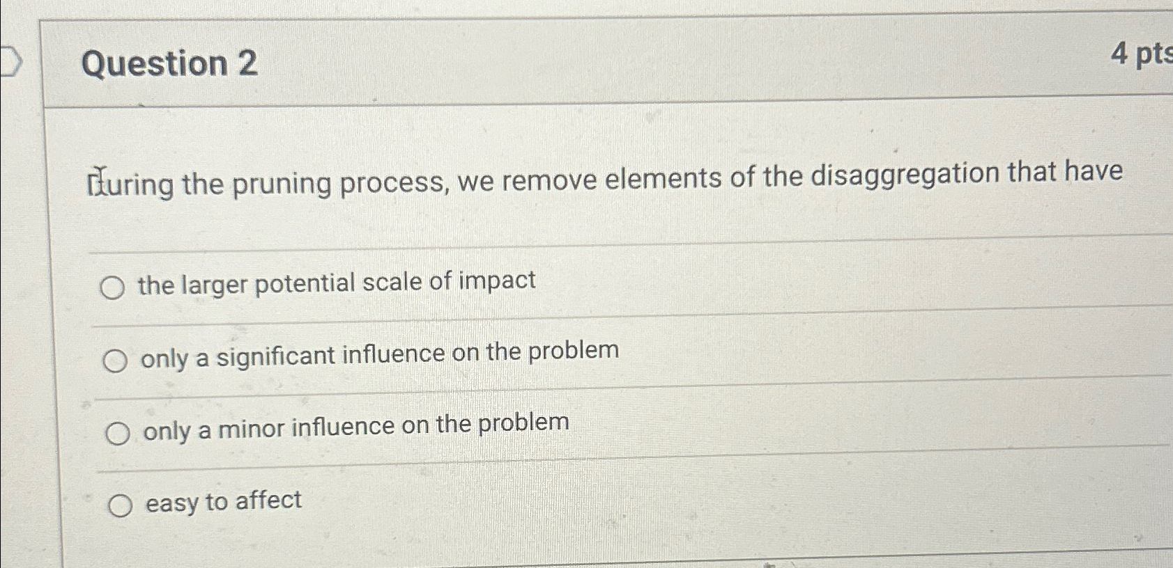 Solved Question 2fluring the pruning process, we remove | Chegg.com