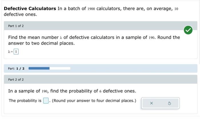 Solved Defective Calculators In a batch of 1900 calculators, | Chegg.com