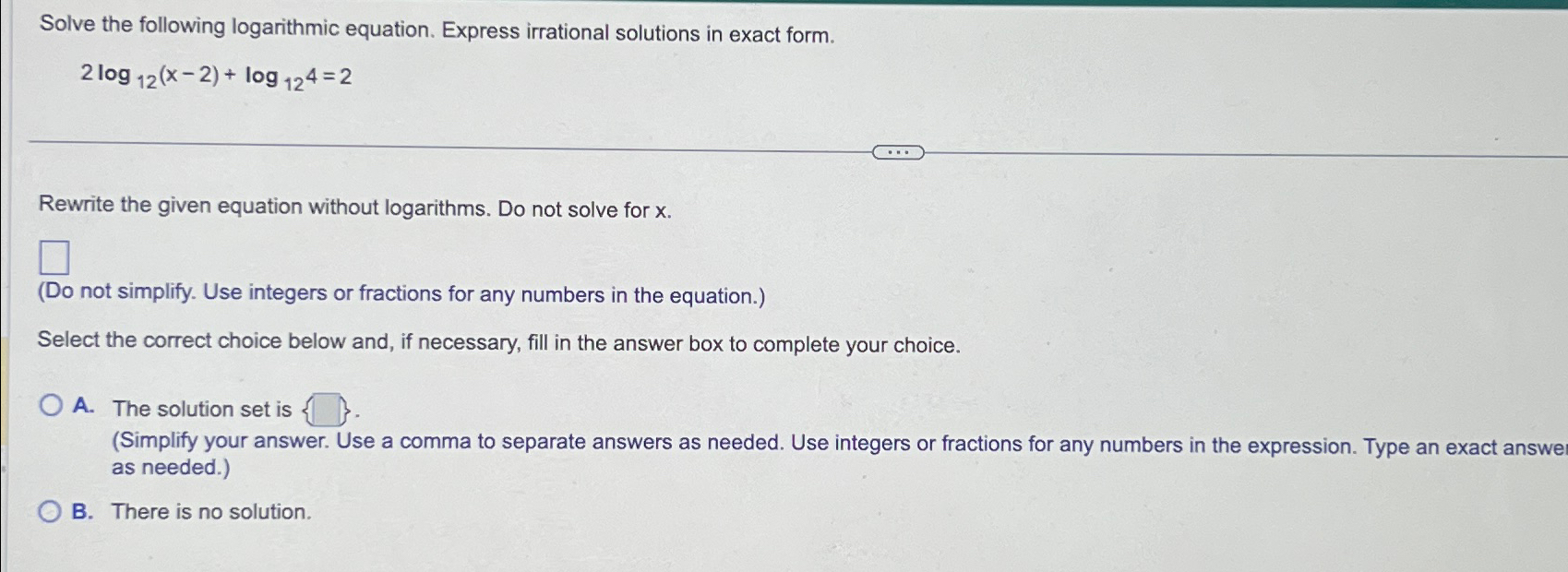 Solved Solve the following logarithmic equation. Express | Chegg.com