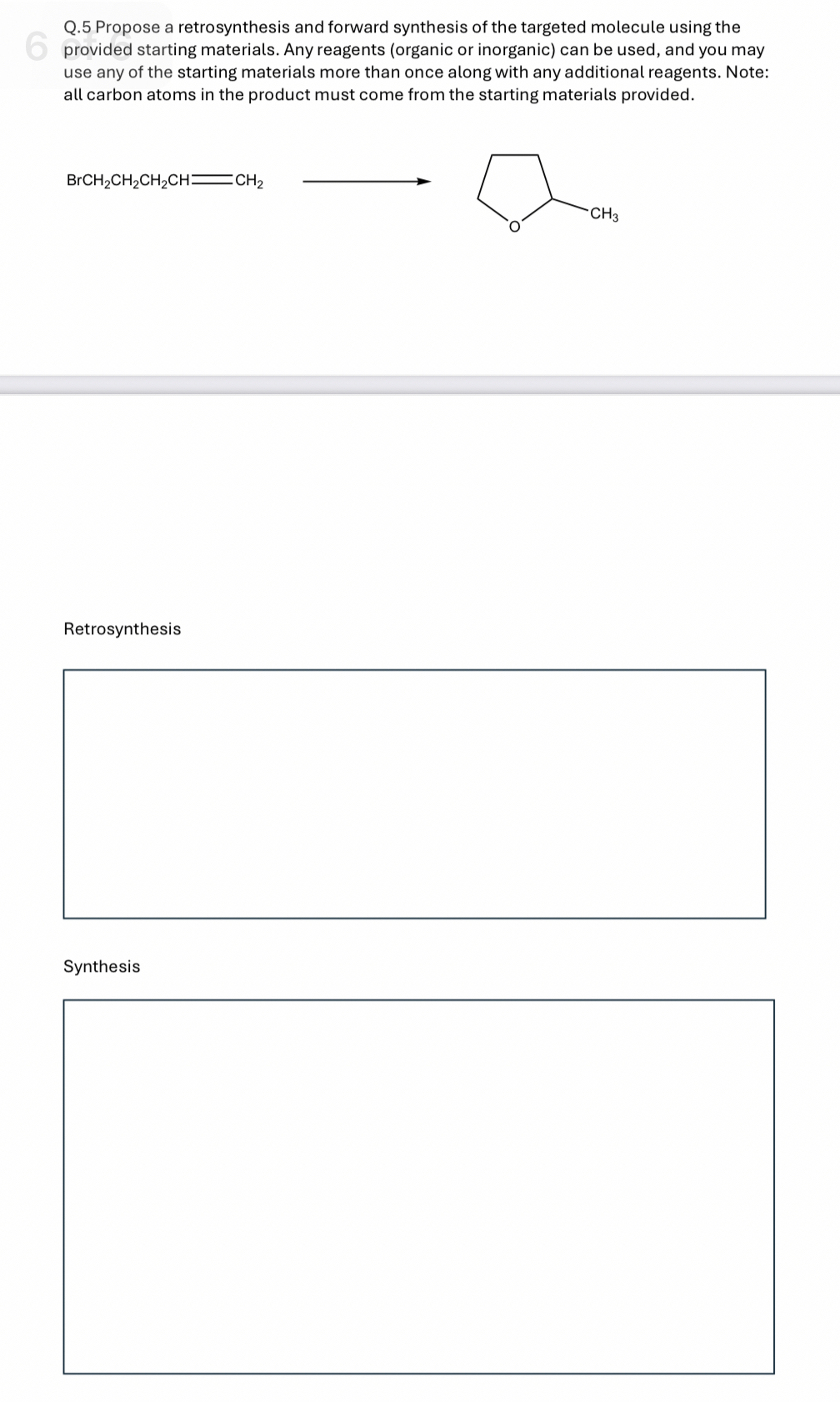 Solved Q. 5 ﻿Propose a retrosynthesis and forward synthesis | Chegg.com