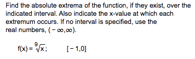 Solved Find the absolute extrema of the function, if they | Chegg.com