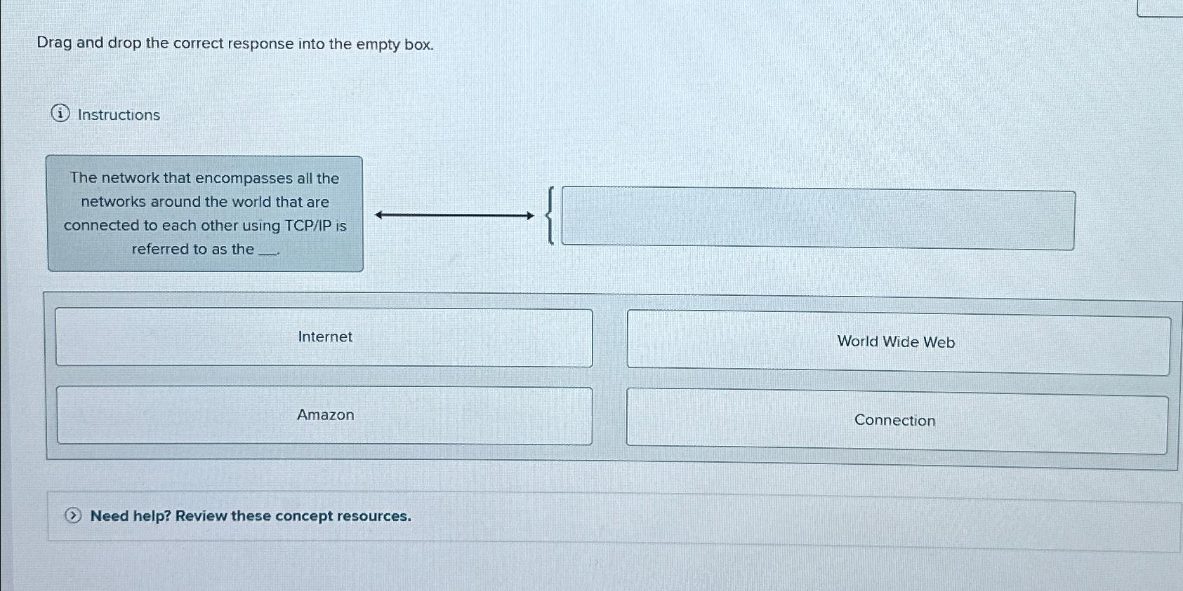 Solved Drag and drop the correct response into the empty | Chegg.com