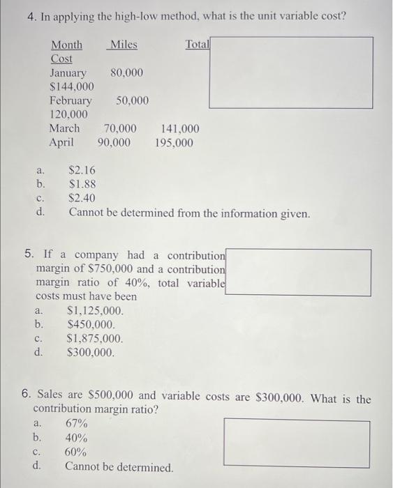 Solved 4. In applying the high-low method, what is the unit | Chegg.com