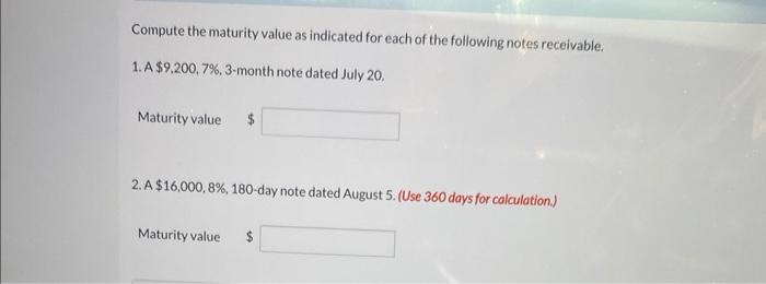 Solved Compute the maturity value as indicated for each of | Chegg.com