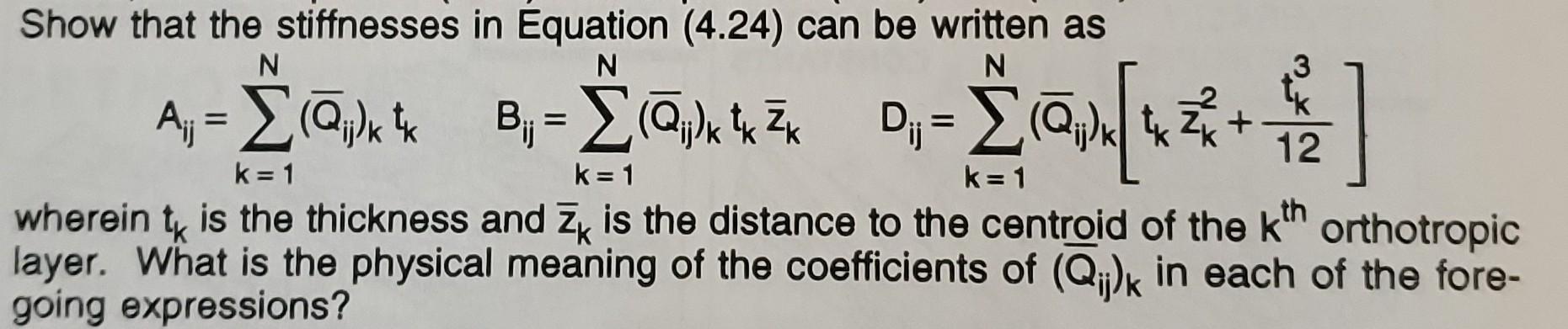 Solved Show that the stiffness equation (4.24) can be | Chegg.com