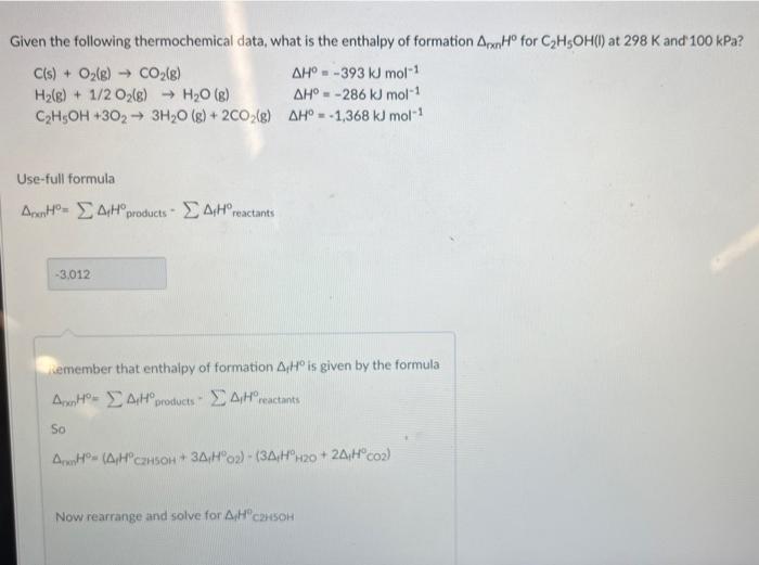 Solved Given the following thermochemical data, what is the | Chegg.com