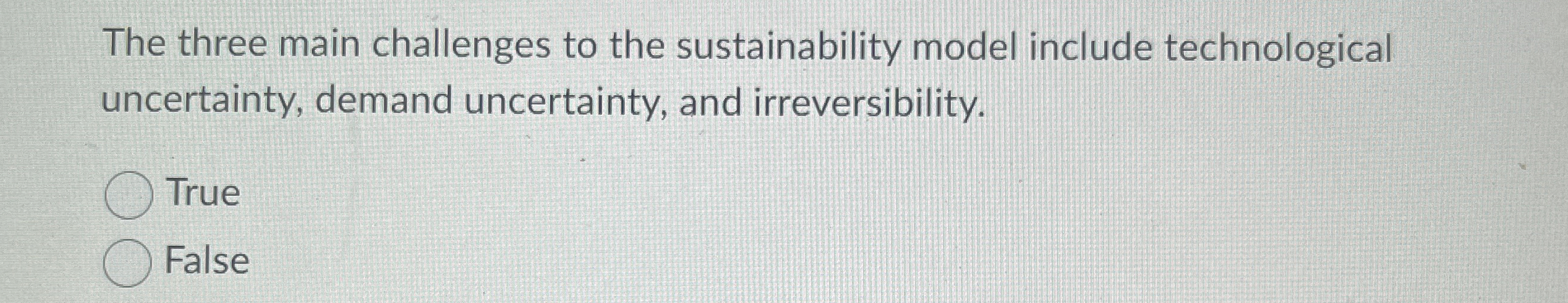 Solved The three main challenges to the sustainability model | Chegg.com