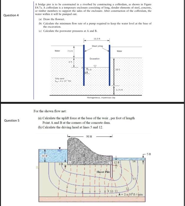 A bridge pier is to be constructed in a riverbed by | Chegg.com