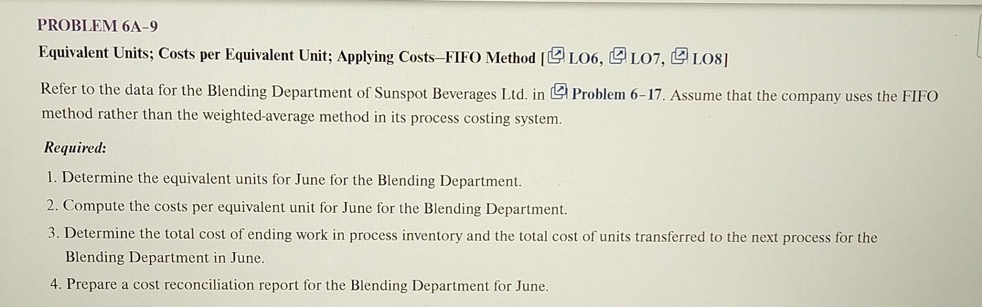 Solved PROBLEM 6-17 Sunspot Beverages Ltd. of Fiji makes | Chegg.com