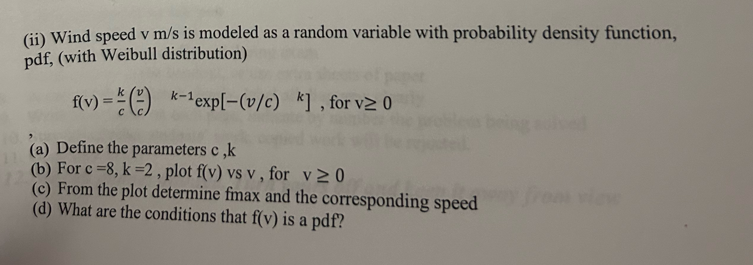 Solved (ii) ﻿Wind speed vms ﻿is modeled as a random variable | Chegg.com