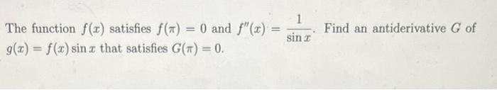 Solved The function f(x) satisfies f(π)=0 and f′′(x)=sinx1. | Chegg.com