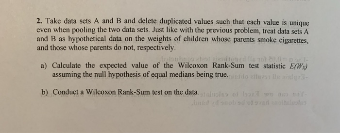 Solved 2. Take data sets A and B and delete duplicated | Chegg.com
