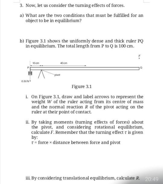 Solved 3. Now, let us consider the turning effects of | Chegg.com