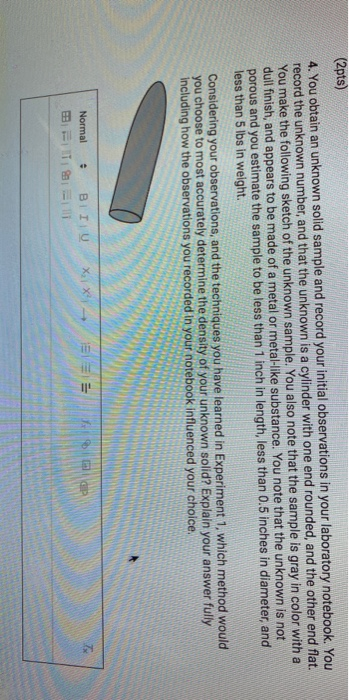 Solved (2pts) 4. You obtain an unknown solid sample and | Chegg.com