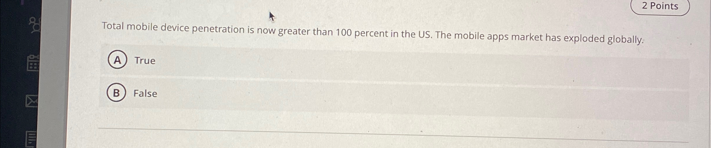 Solved 2 ﻿PointsTotal mobile device penetration is now | Chegg.com