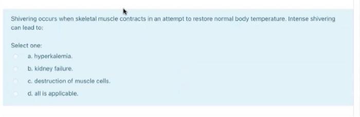 Solved Shivering occurs when skeletal muscle contracts in an | Chegg.com