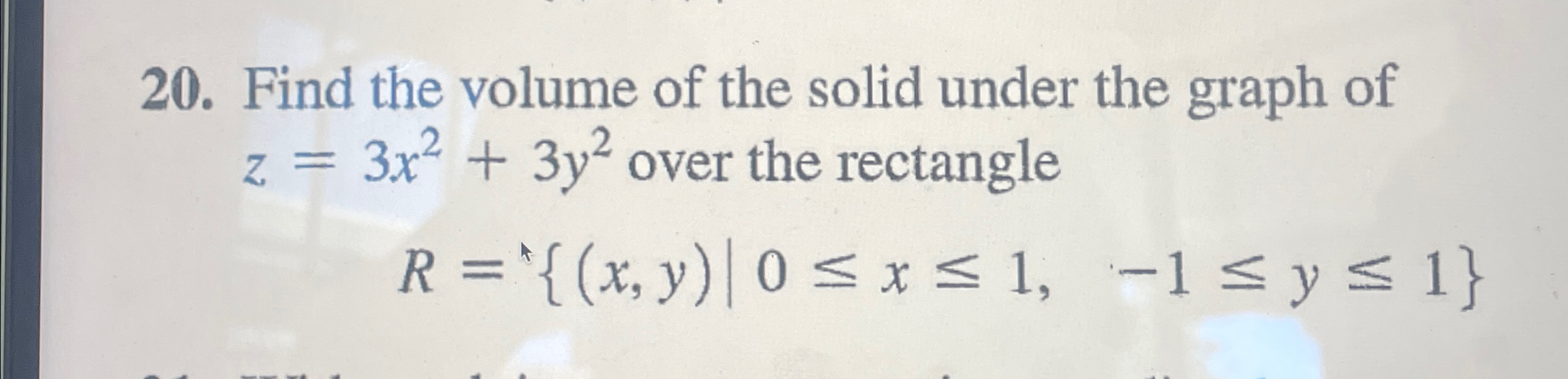 Solved Find the volume of the solid under the graph of | Chegg.com