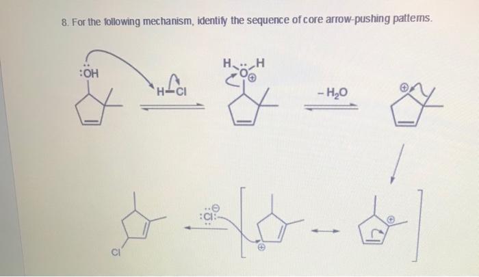 Solved 8. For the following mechanism, identify the sequence | Chegg.com
