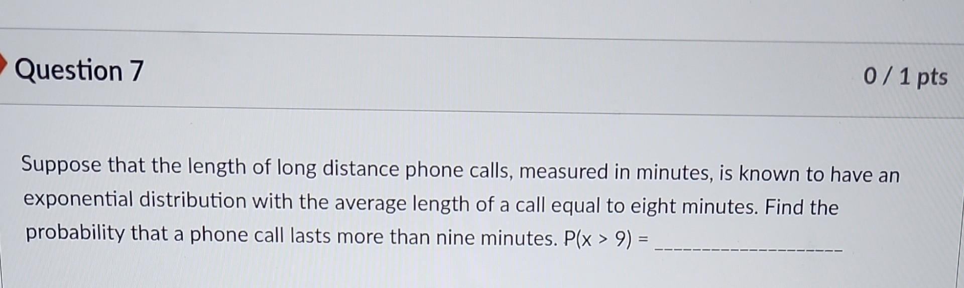 Solved Suppose that the length of long distance phone calls, | Chegg.com