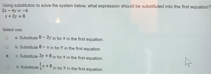 Solved Using substitution to solve the system below, what | Chegg.com