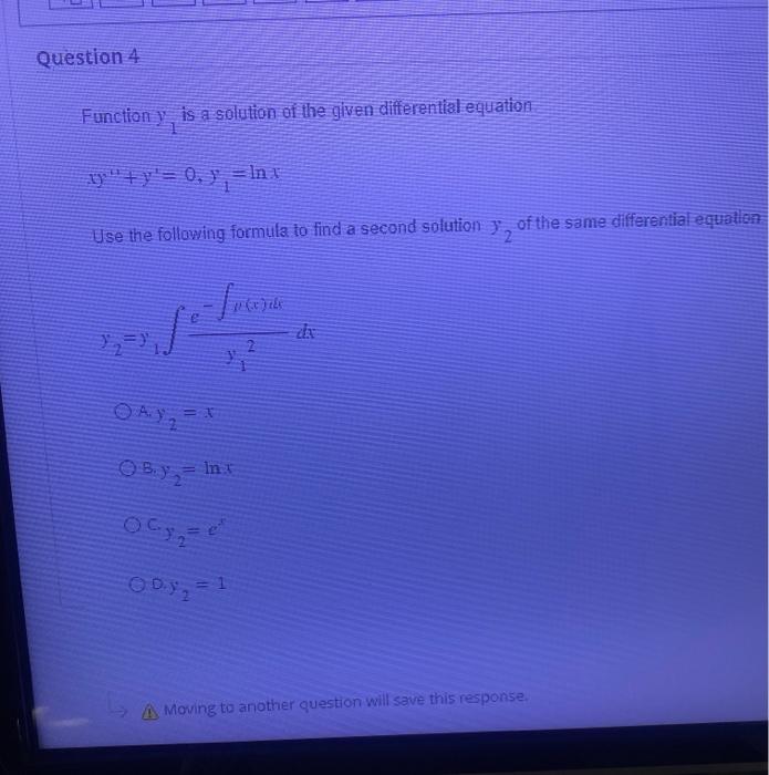 Solved lestion 4 Function y, is a solution of the given | Chegg.com