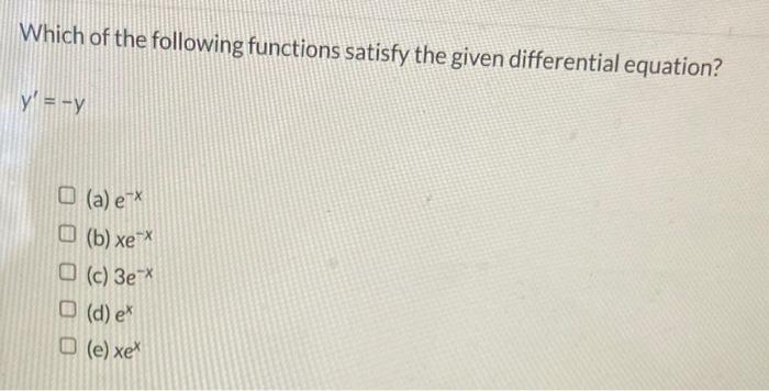 Solved Which of the following functions satisfy the given | Chegg.com