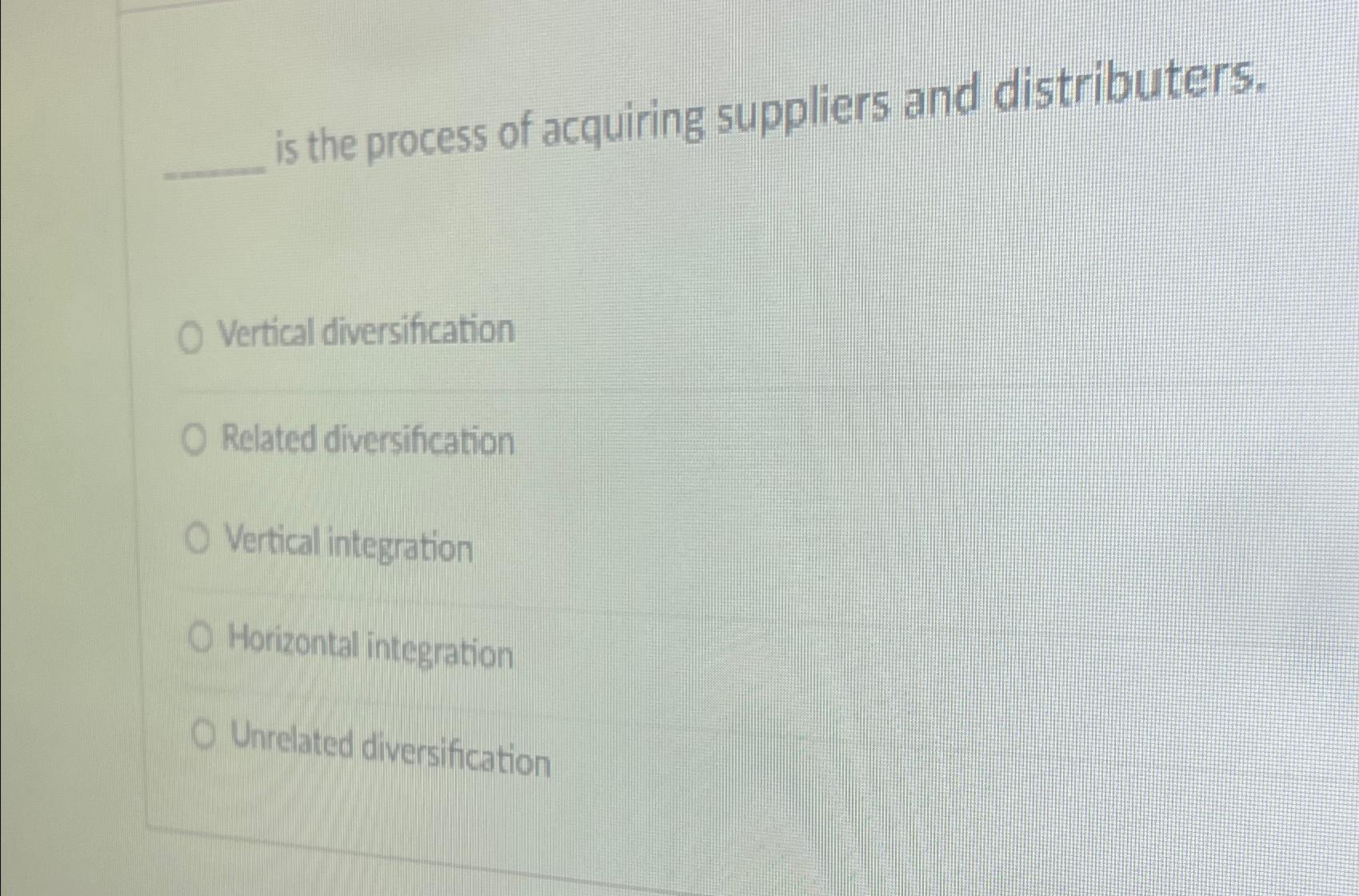 Solved is the process of acquiring suppliers and | Chegg.com