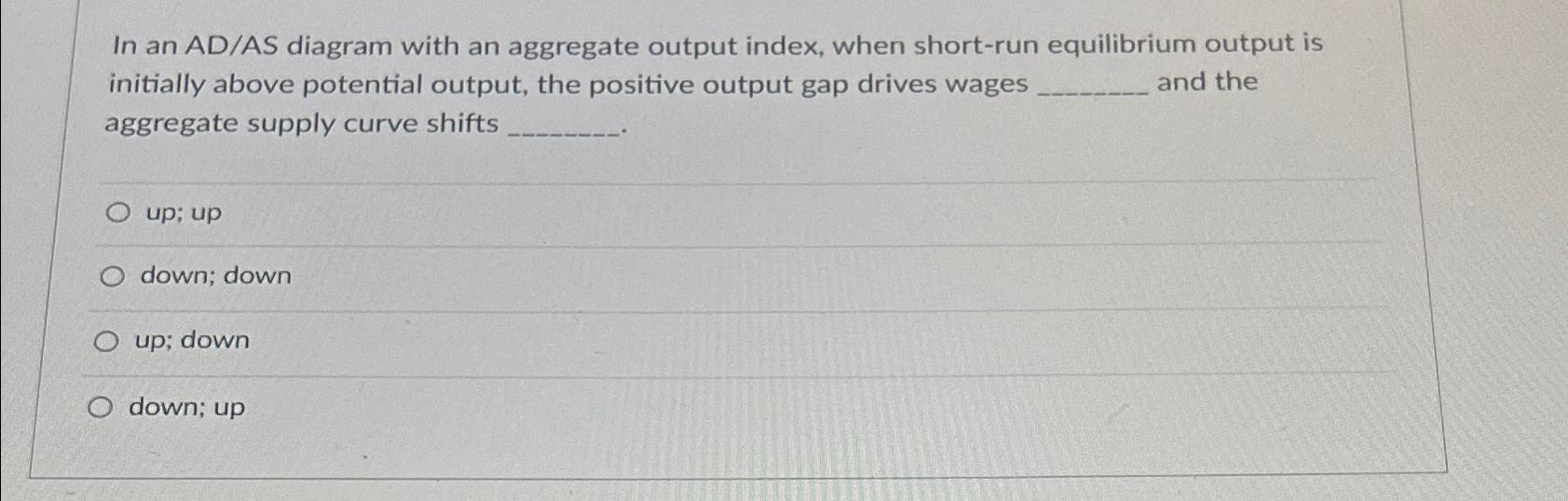 Solved In an AD/AS diagram with an aggregate output index, | Chegg.com