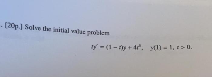 Solved [20p.] Solve the initial value problem | Chegg.com