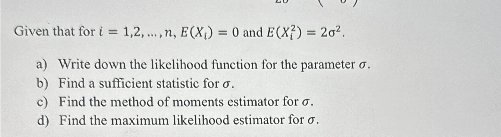 Solved Given that for i=1,2,dots,n,E(xi)=0 ﻿and | Chegg.com