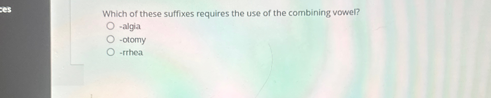 Solved Which of these suffixes requires the use of the | Chegg.com