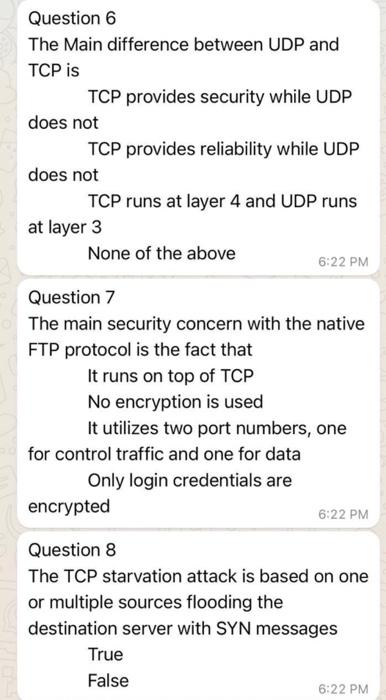 Solved Question 6 The Main difference between UDP and TCP is | Chegg.com