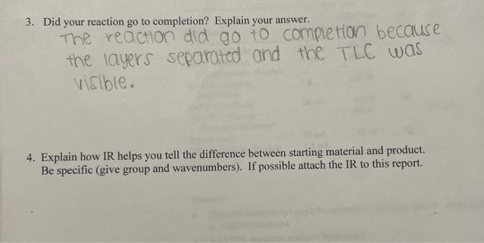 3. Did your reaction go to completion? Explain your | Chegg.com