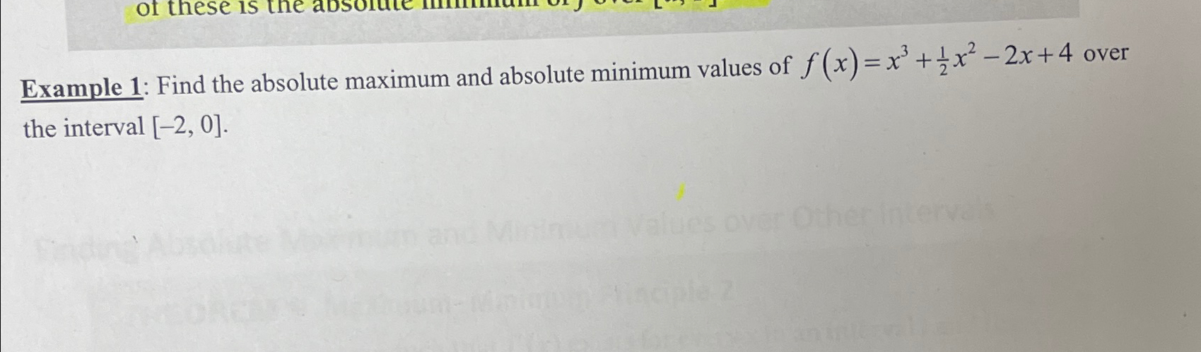 Solved Example 1: Find the absolute maximum and absolute | Chegg.com
