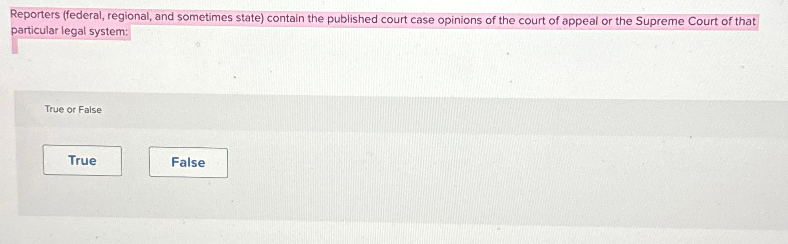 Solved Reporters (federal, ﻿regional, and sometimes state) | Chegg.com