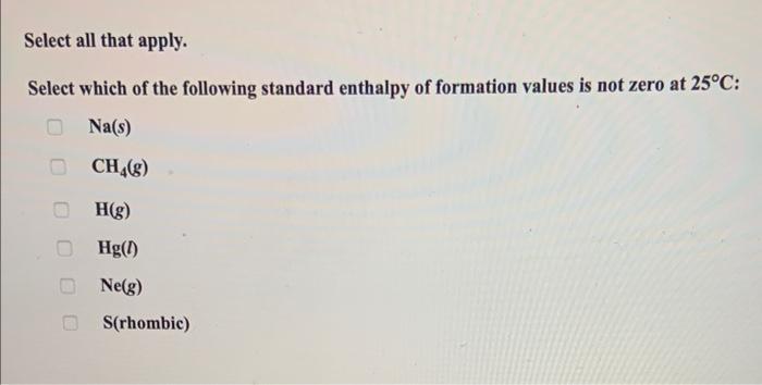 Solved Select all that apply. Select which of the following | Chegg.com