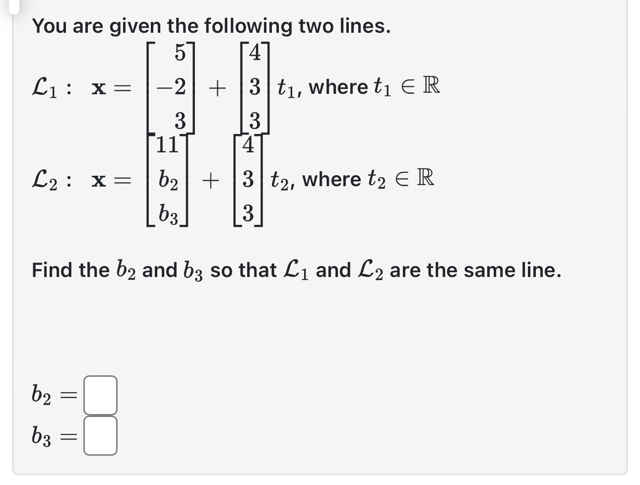 Solved You are given the following two lines.Find the b2 | Chegg.com
