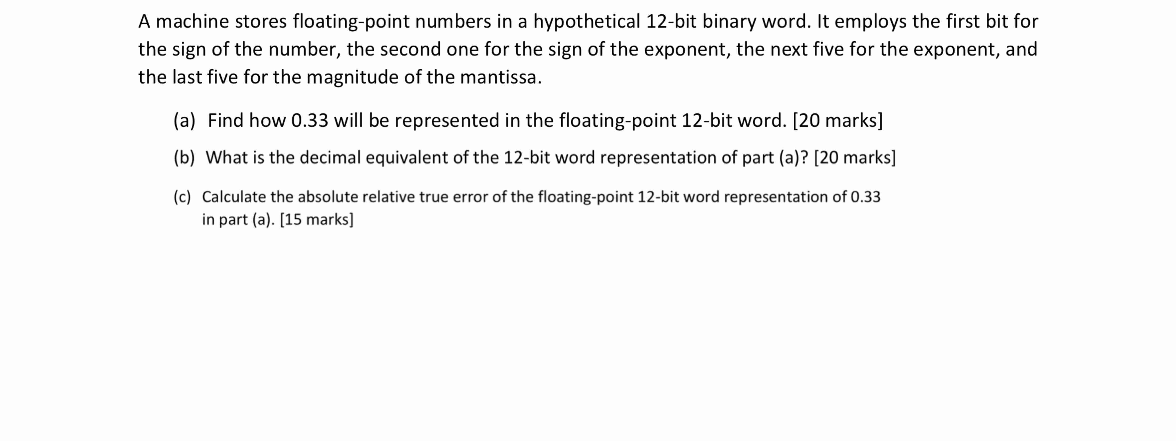 Solved A machine stores floating-point numbers in a | Chegg.com