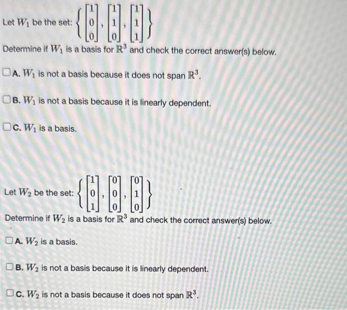 Solved et W1 be the set: ⎩⎨⎧⎣⎡100⎦⎤,⎣⎡110⎦⎤,⎣⎡111⎦⎤⎭⎬⎫ | Chegg.com