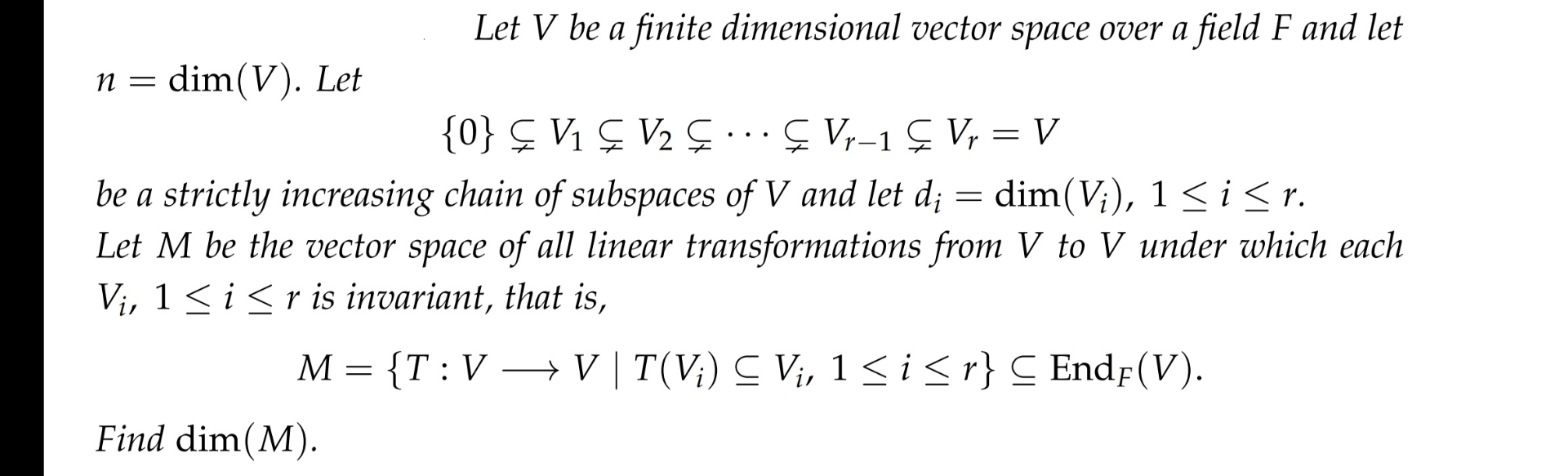 Solved Let V ﻿be a finite dimensional vector space over a | Chegg.com