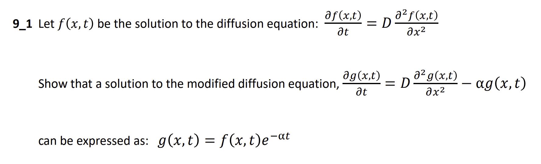 Solved 9_1 ﻿Let f(x,t) ﻿be the solution to the diffusion | Chegg.com