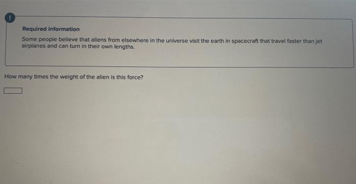 Required information Some people believe that aliens | Chegg.com