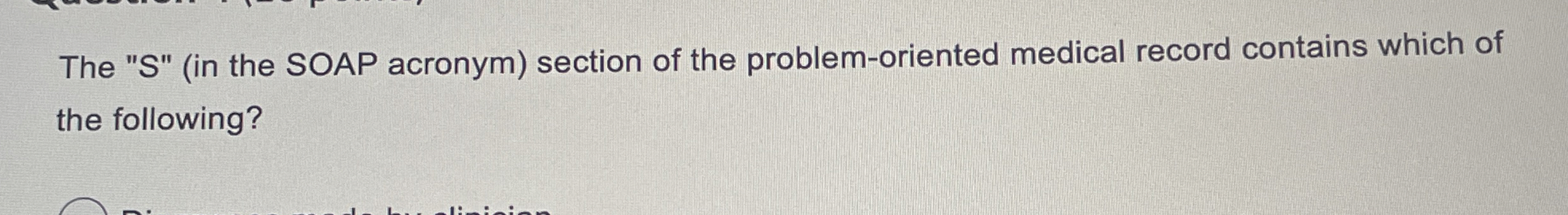 Solved The "S" (in the SOAP acronym) ﻿section of the | Chegg.com