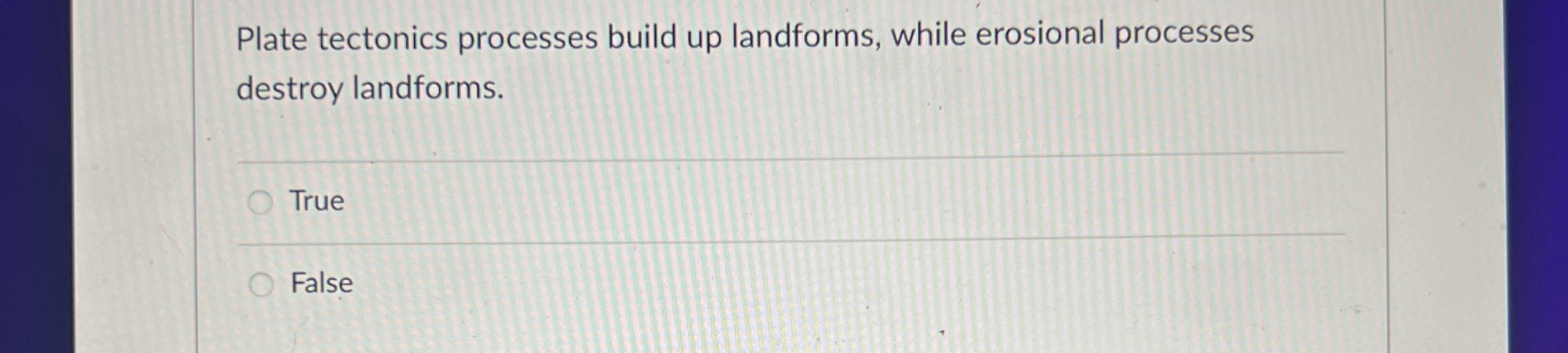 Solved Plate tectonics processes build up landforms, while | Chegg.com