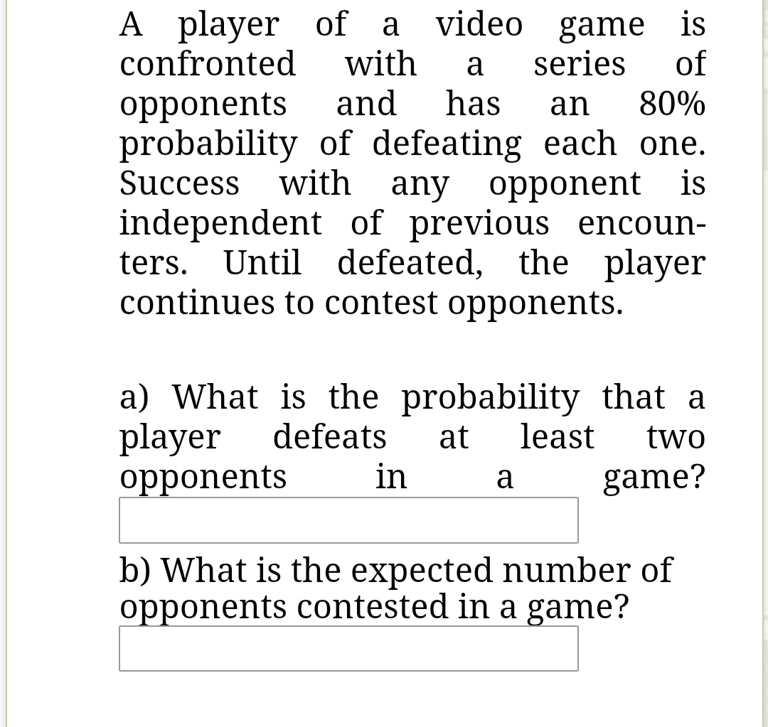 Solved A player of a video game is confronted with a series | Chegg.com