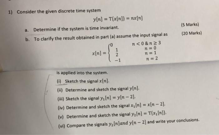 1) Consider the given discrete time system | Chegg.com