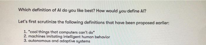 Solved Which definition of Al do you like best? How would | Chegg.com