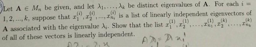 Solved Let AinMn ﻿be given, and let λ1,dots,λk ﻿be distinct | Chegg.com