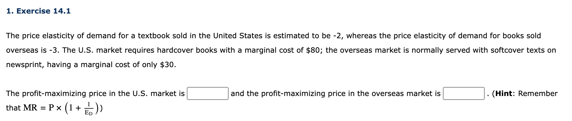 Solved Exercise 14.1The price elasticity of demand for a | Chegg.com