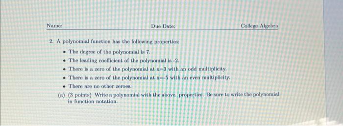 Solved 2. A polynomial function has the following | Chegg.com